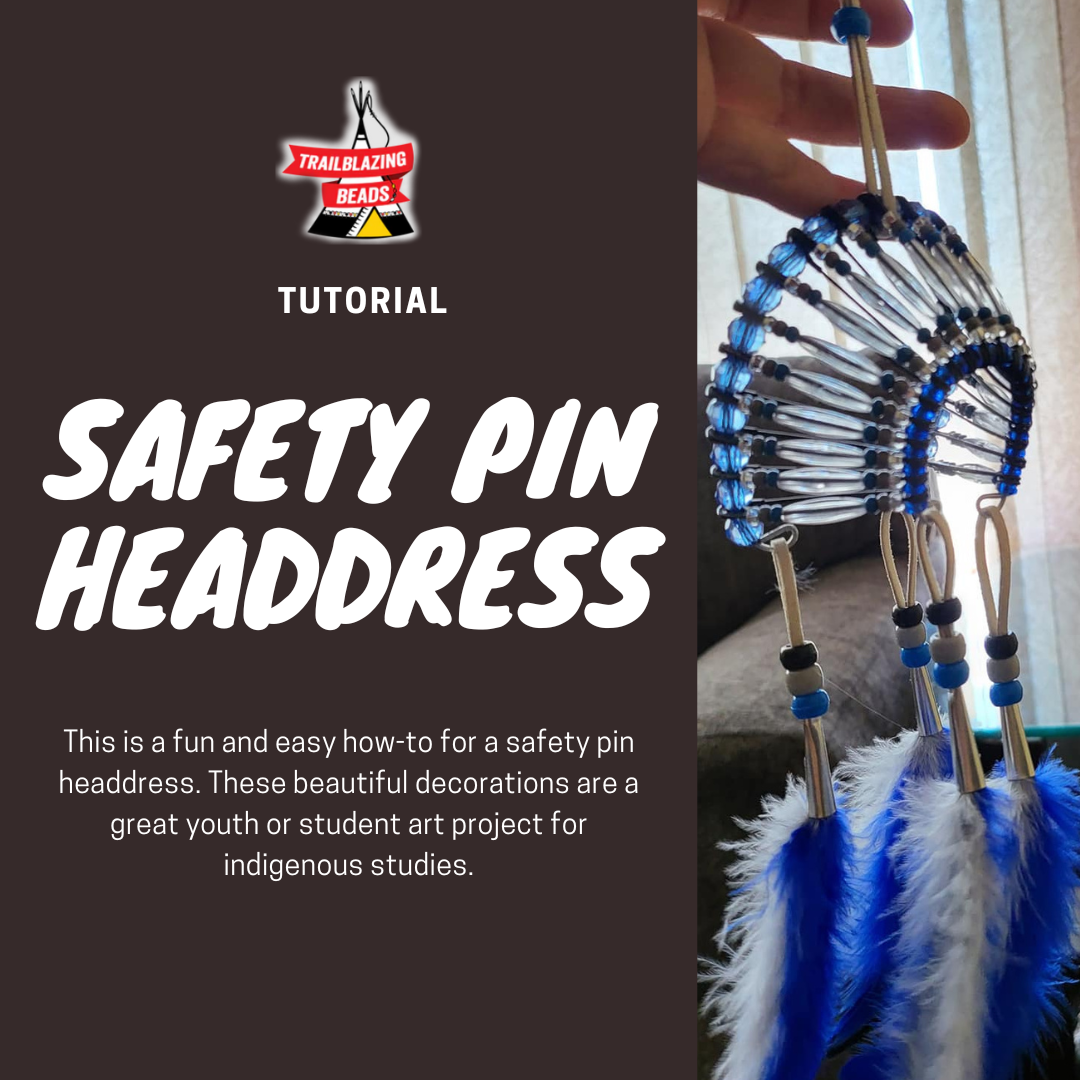 How To Safety Pin Headdress | Trailblazing Beads - First Nation Craft ...